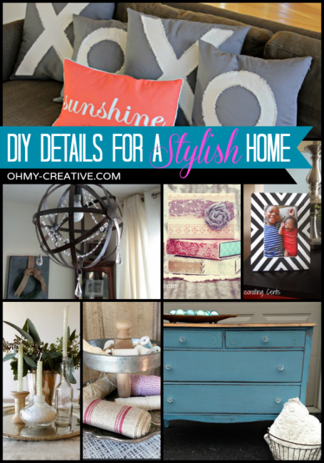 Do It Yourself Details For A Stylish Home - Oh My Creative