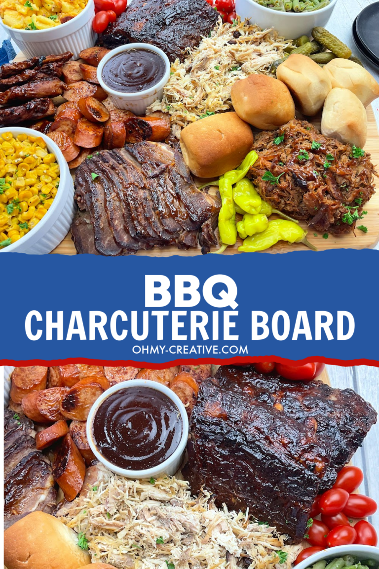 Delicious BBQ Charcuterie Board - Oh My Creative
