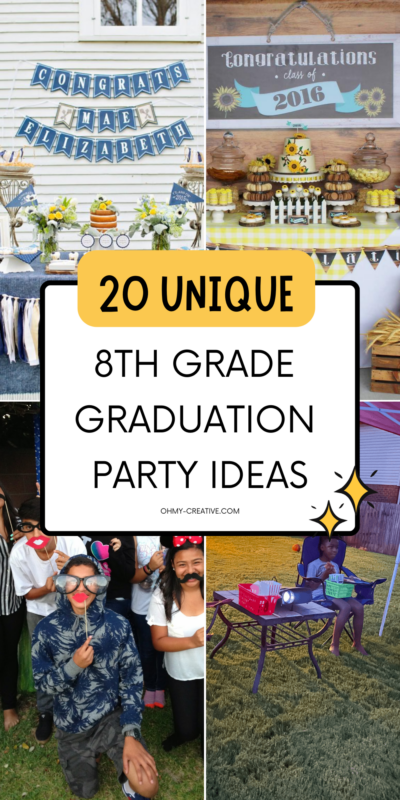 Unique 8th Grade Graduation Party Ideas - Oh My Creative