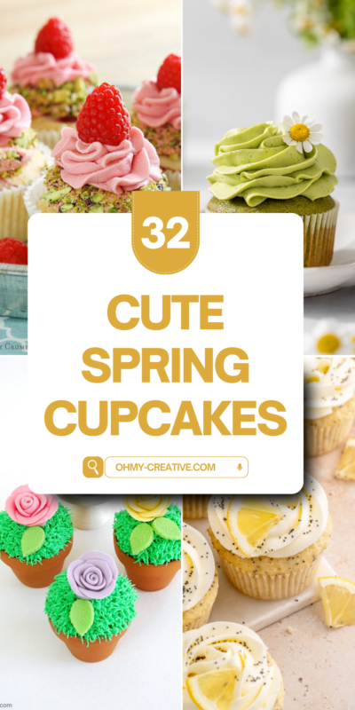 32 Cute Spring Cupcakes - Oh My Creative