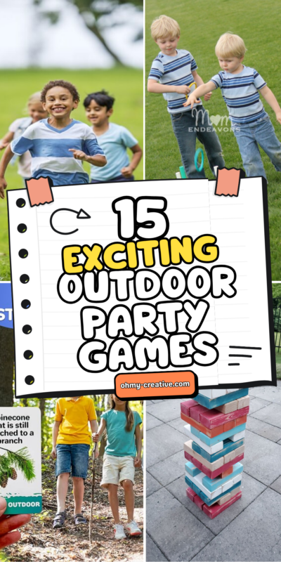 15 Exciting Outdoor Party Games - Oh My Creative