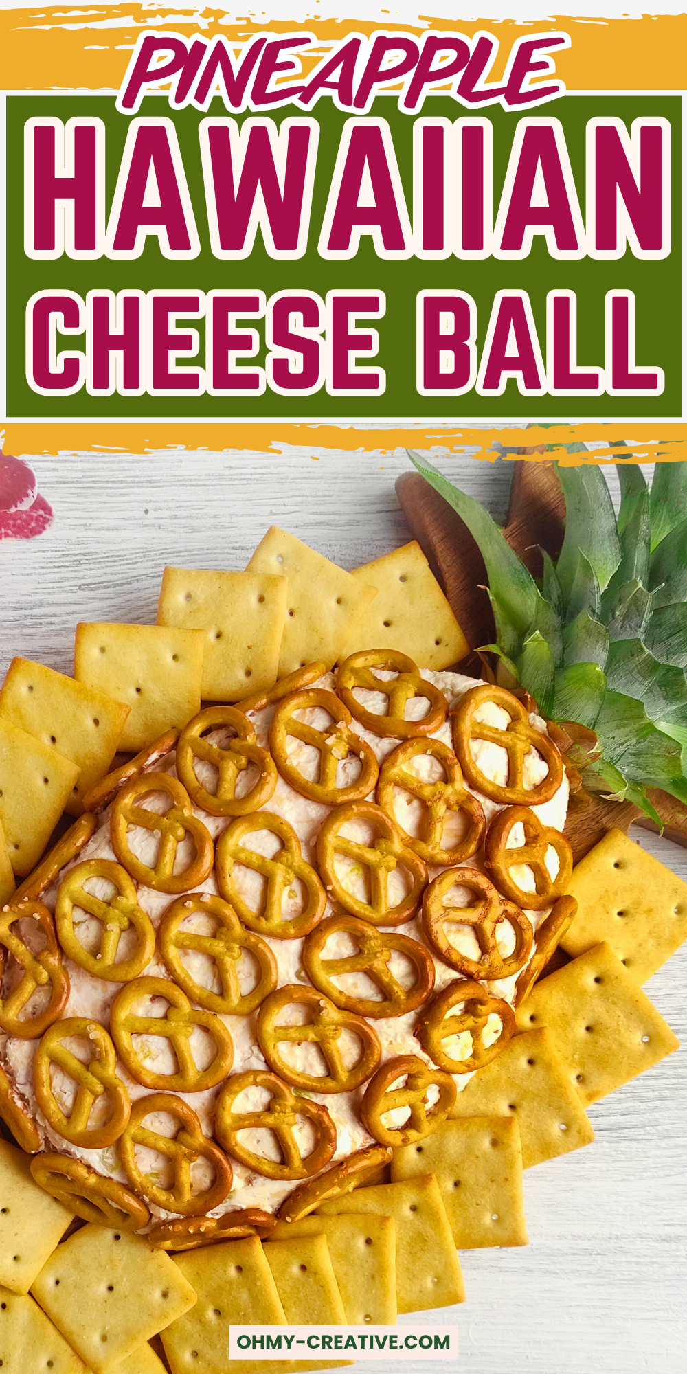 Pineapple Hawaiian Cheese Ball - Oh My Creative
