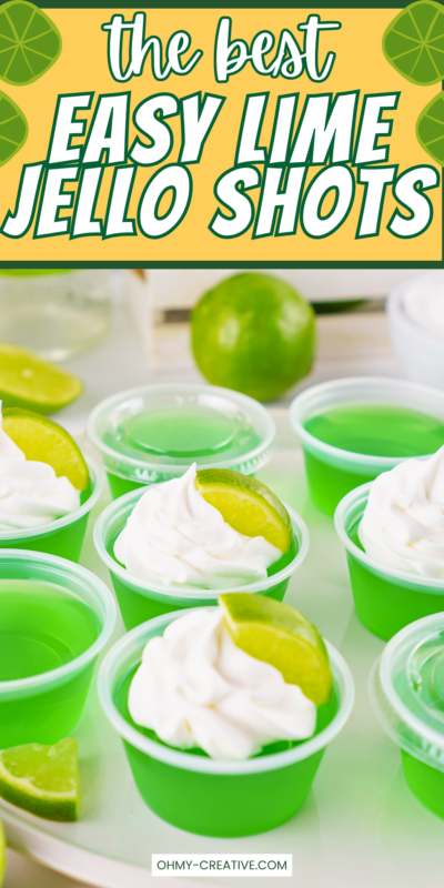 Easy Lime Jello Shots - Oh My Creative