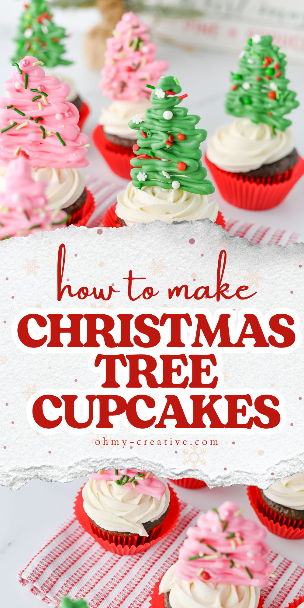 How to Make Christmas Tree Cupcakes - Oh My Creative